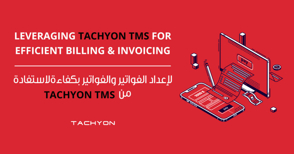 Tachyon TMS for Efficient Billing & Invoicing - Tachyon